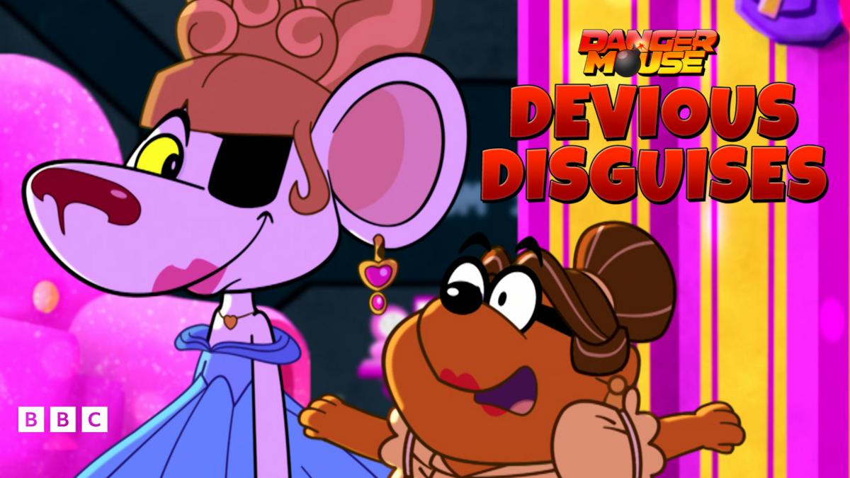 Danger Mouse's Devious Disguises - CBBC