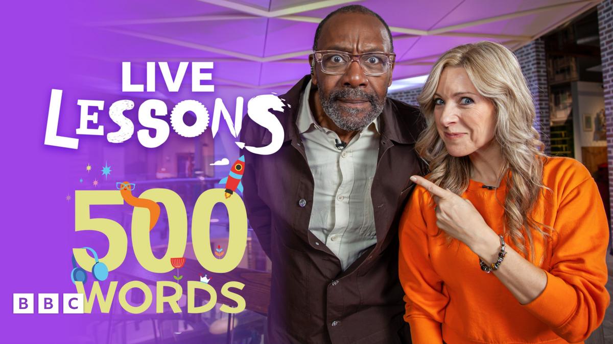 500 Words 2025 – Live Lesson - BBC
