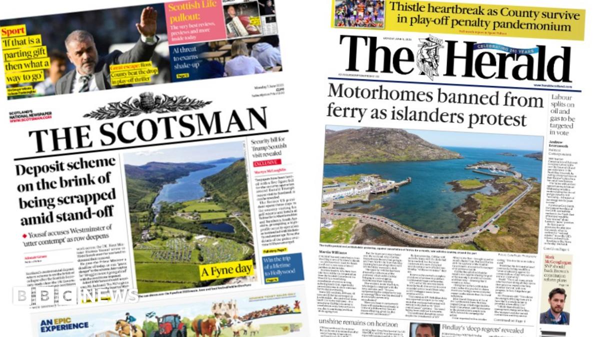 Scotland's papers: Deposit scheme 'stand-off' and island ferry protest ...
