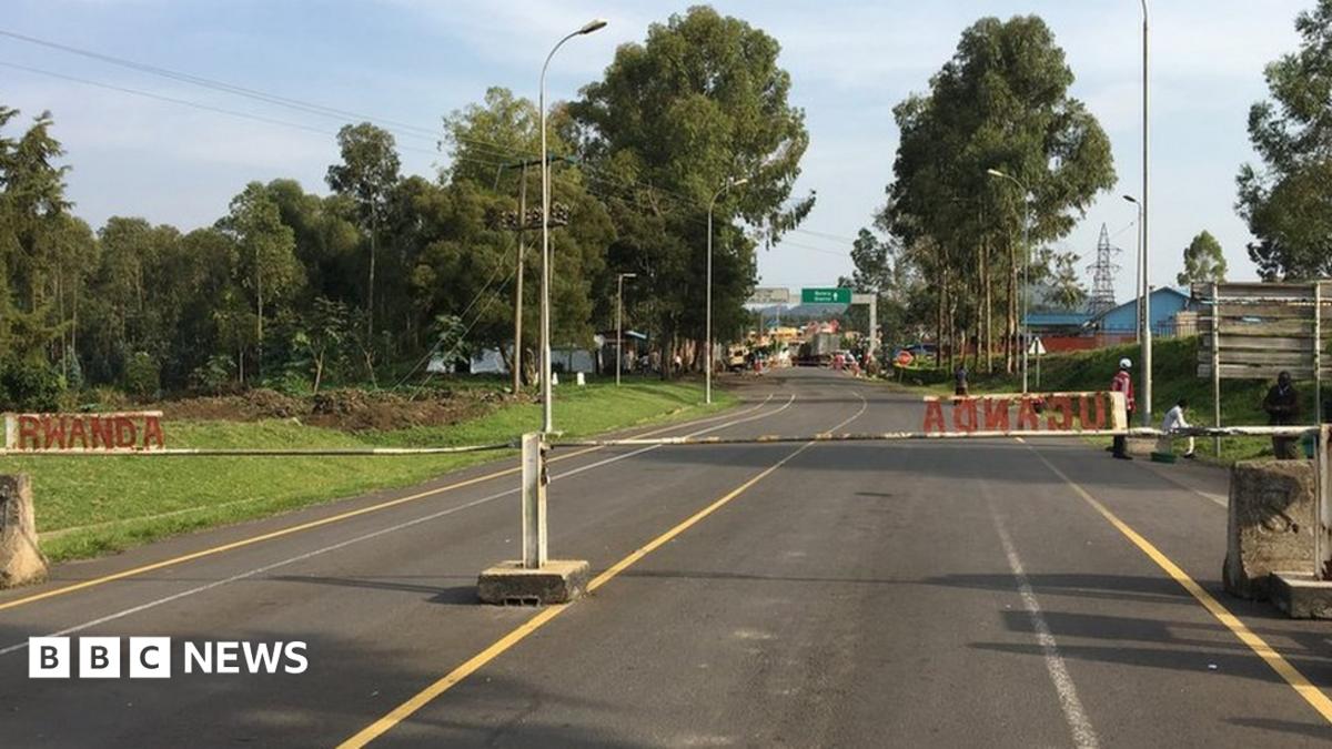 How the Rwanda-Uganda border crossing came to a halt - BBC News