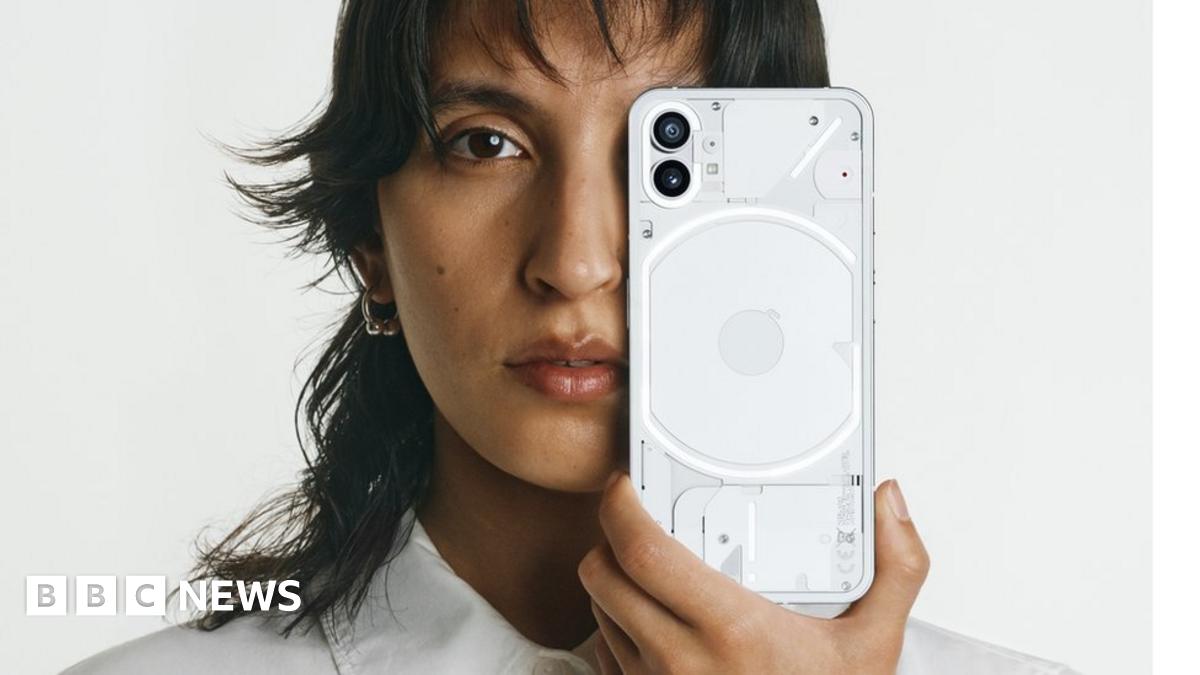 Nothing 1 phone quirky design aims to light up market - BBC News