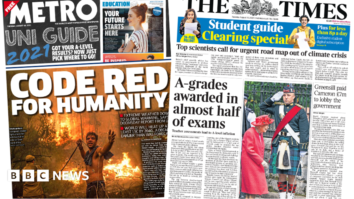 Newspaper headlines: 'Climate code red' and 'top A-level grades soar ...