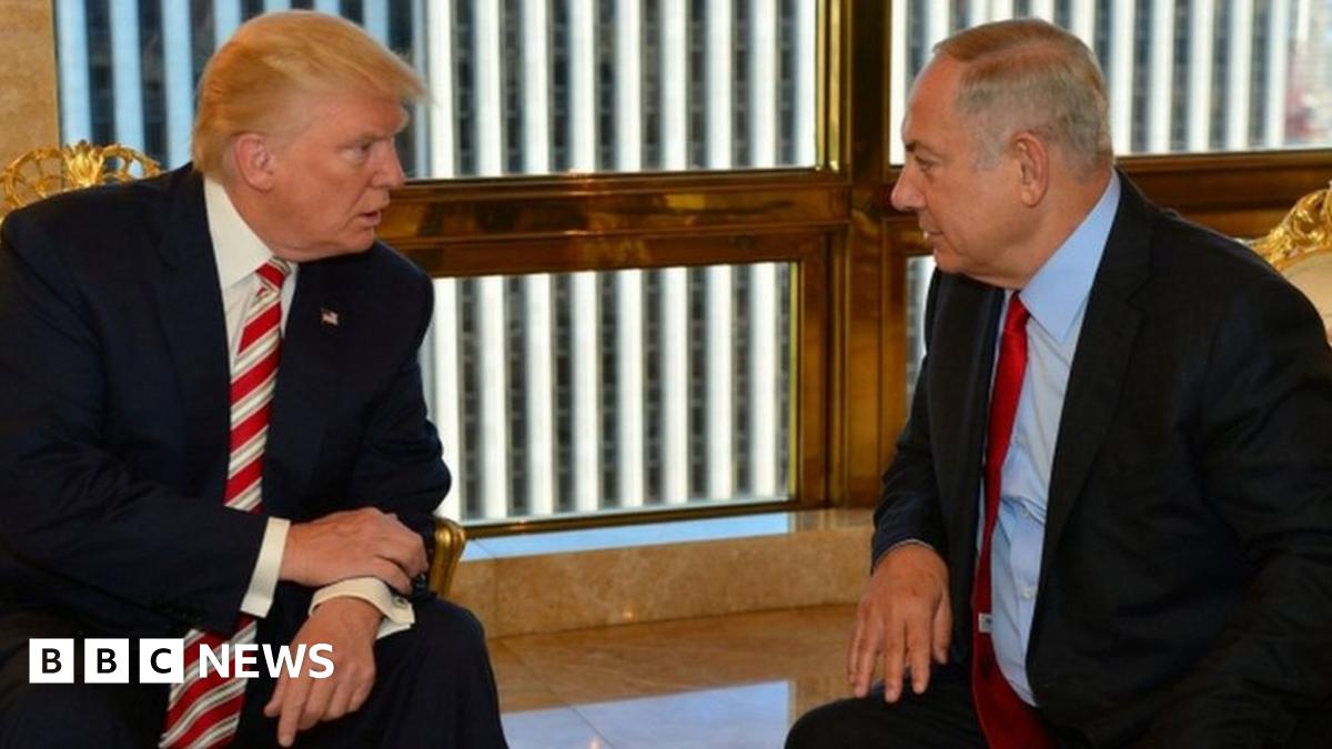 Do Trump and Netanyahu see eye to eye? - BBC News