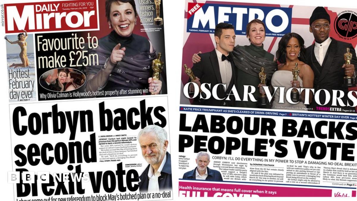 Newspaper headlines: Labour Brexit vote move and Oscar 'queen' Colman ...