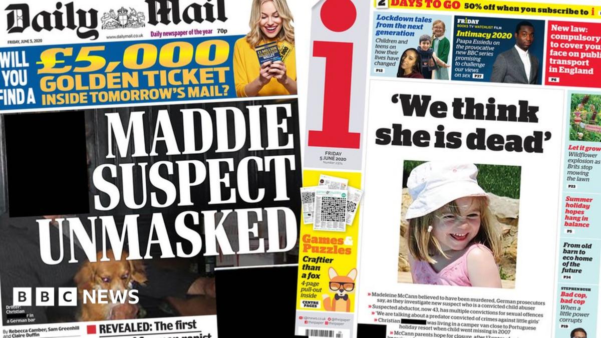 Newspaper headlines: Suspect in Madeleine case 'unmasked' in papers ...