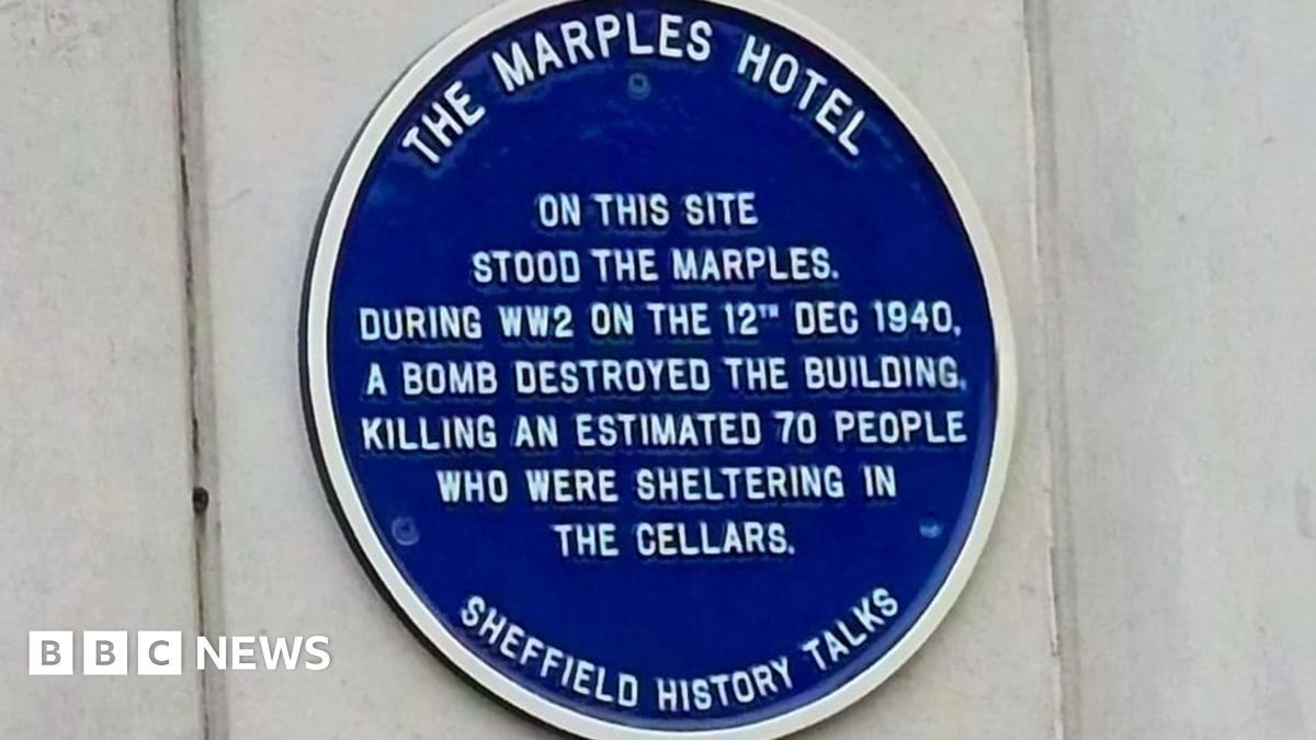 Blue plaque honours 70 killed in hotel during Sheffield Blitz - BBC News