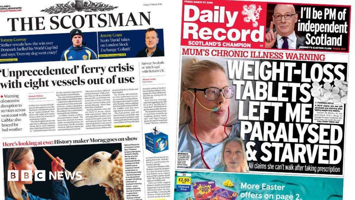 Scotland's papers: 'Unprecedented' ferry crisis and weight-loss tablet ...