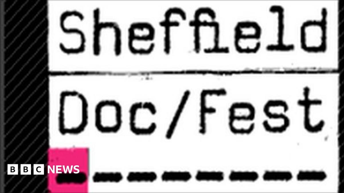 Preview: Sheffield International Doc/Fest 2011 - BBC News