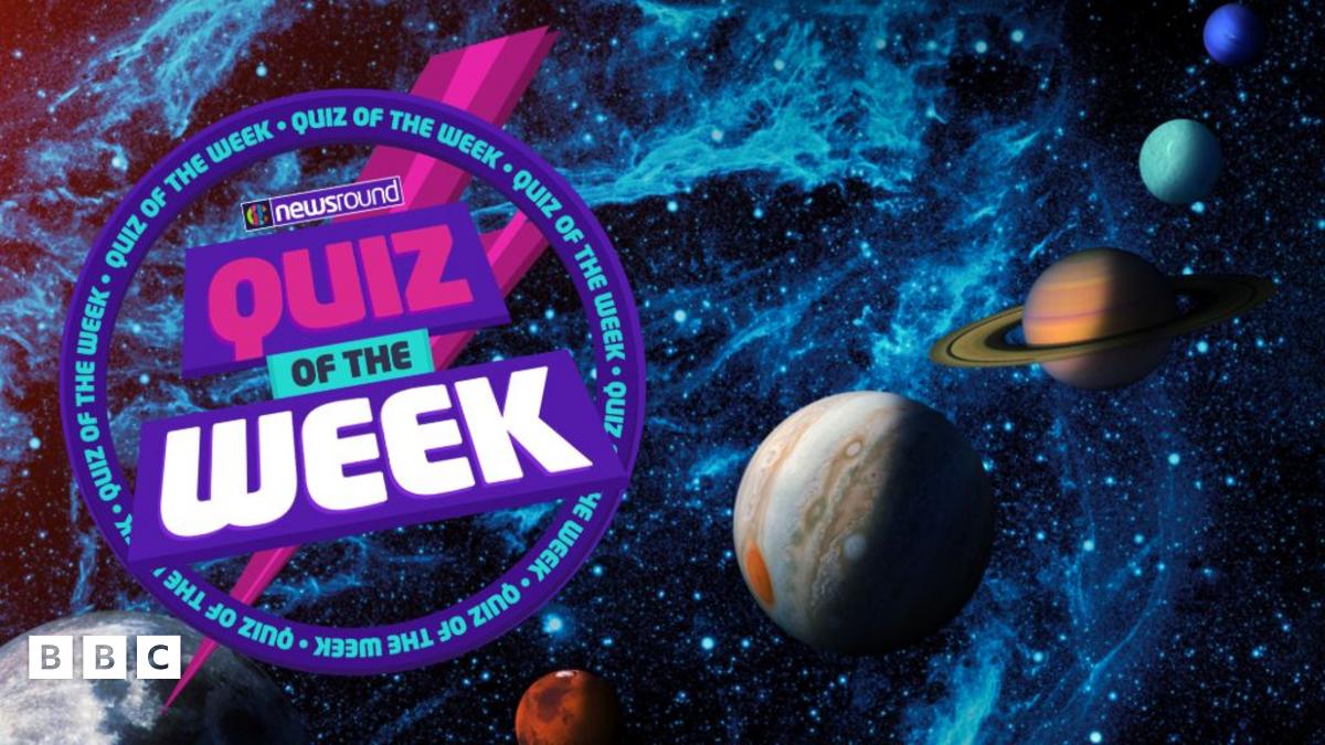 Quiz of the Week: BBC Newsround's top UK and world stories - BBC Newsround