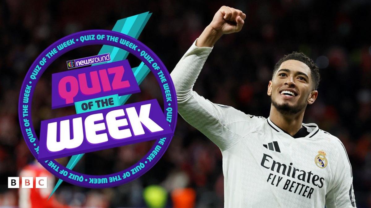 Quiz of the Week: BBC Newsround's top UK and world stories - BBC Newsround