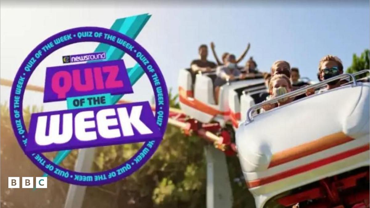 Quiz of the Week: BBC Newsround's top UK and world stories - BBC Newsround