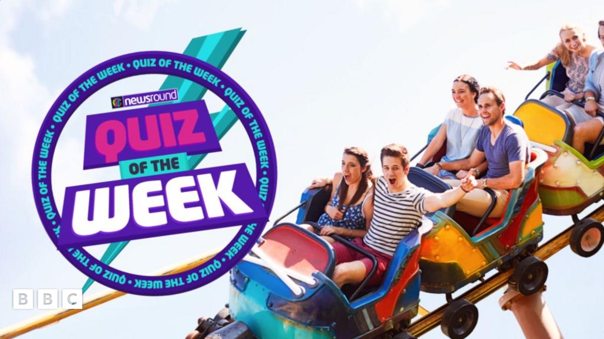 News Quiz of the Week: BBC Newsround's top UK and world stories - BBC Newsround