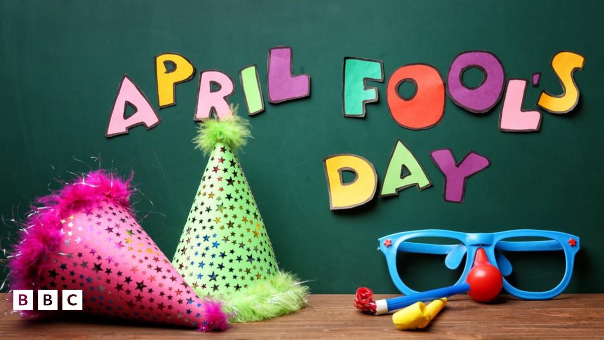 April Fools' Day: Why do we do pranks on April 1st? - BBC Newsround
