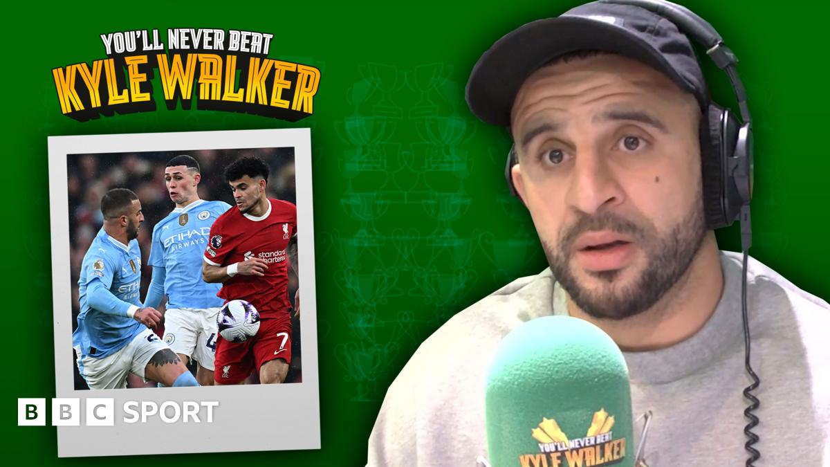 Liverpool vs Man City: Kyle Walker on having 'a point to prove' - BBC Sport