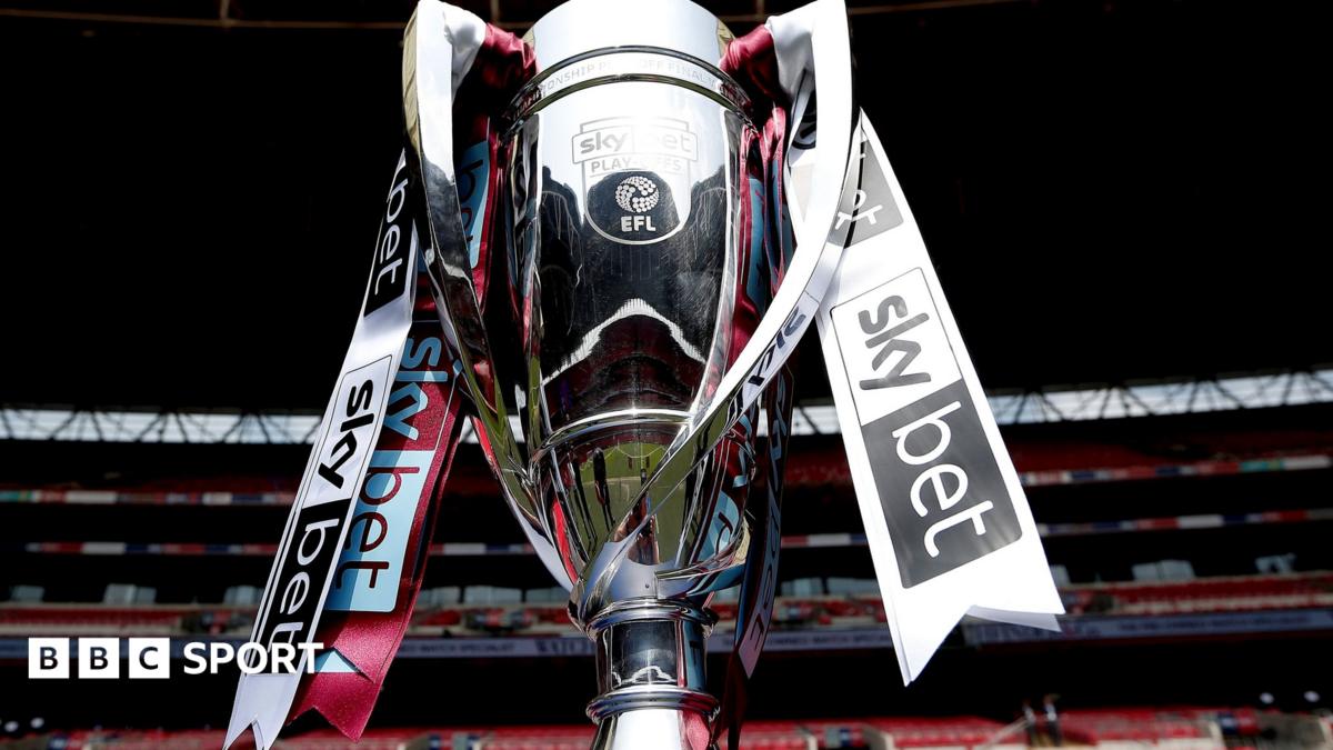 EFL play-offs 2018-19: Championship, League One and League Two ...