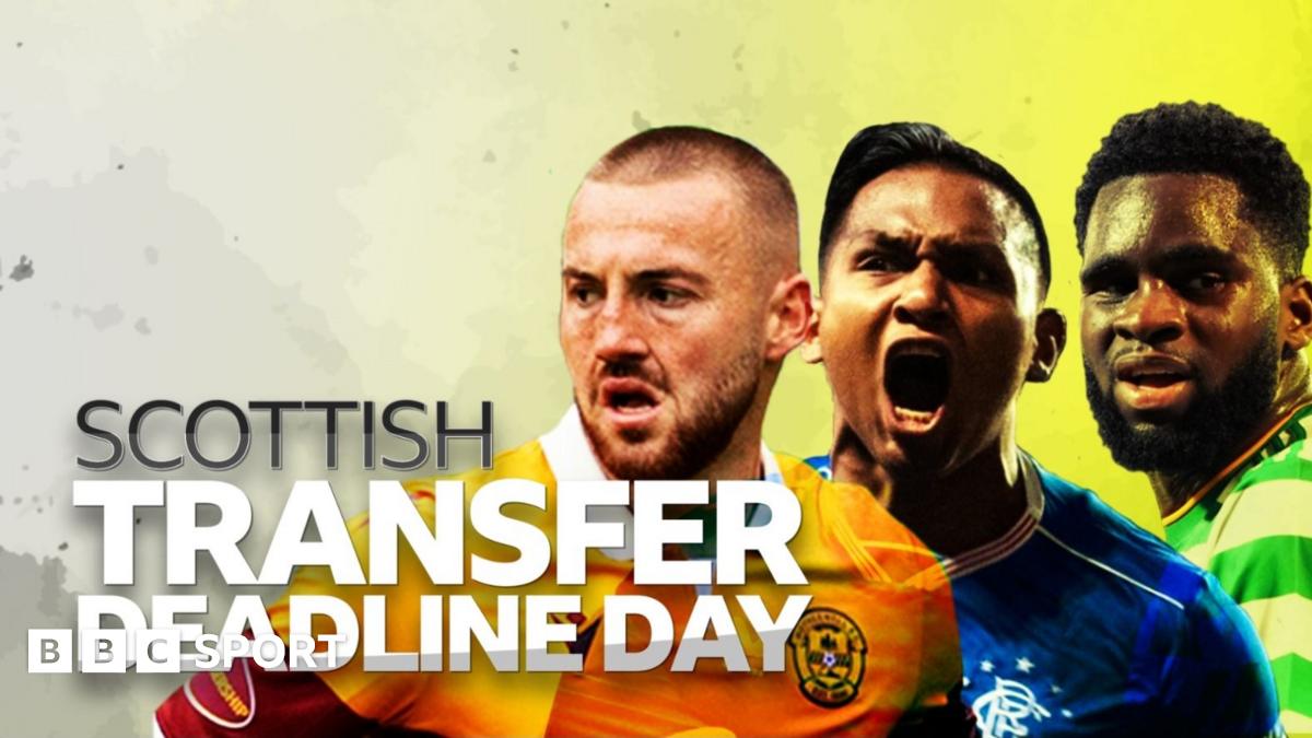 Scottish transfer deadline day updates - news of deals as they happen ...