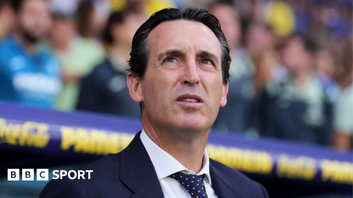 Unai Emery: Aston Villa appoint Villarreal manager as head coach - BBC ...