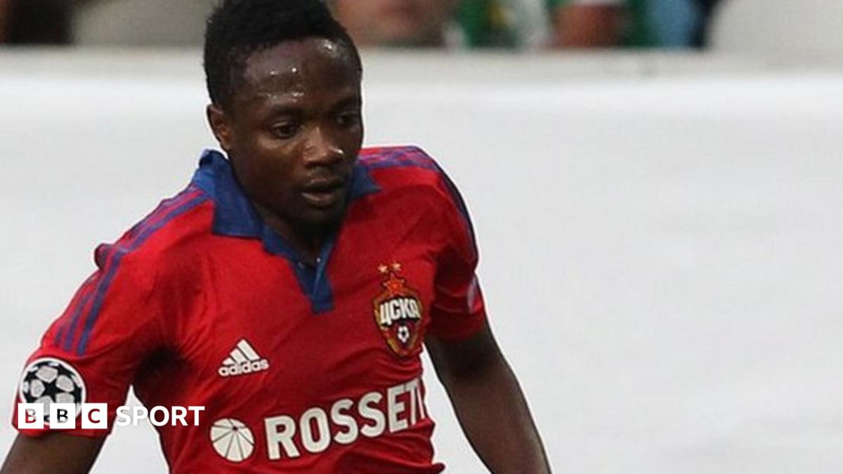CSKA Moscow insist Nigeria's Ahmed Musa is staying put - BBC Sport