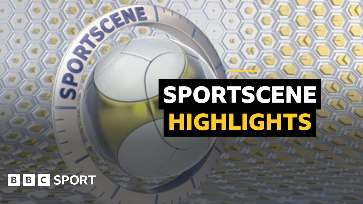 Watch: Sportscene - Scottish Premiership highlights - BBC Sport