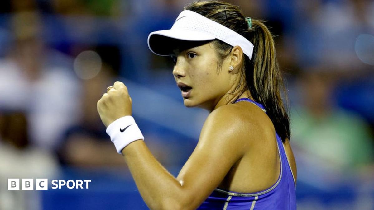 Emma Raducanu reaches Washington Open second round - BBC Sport