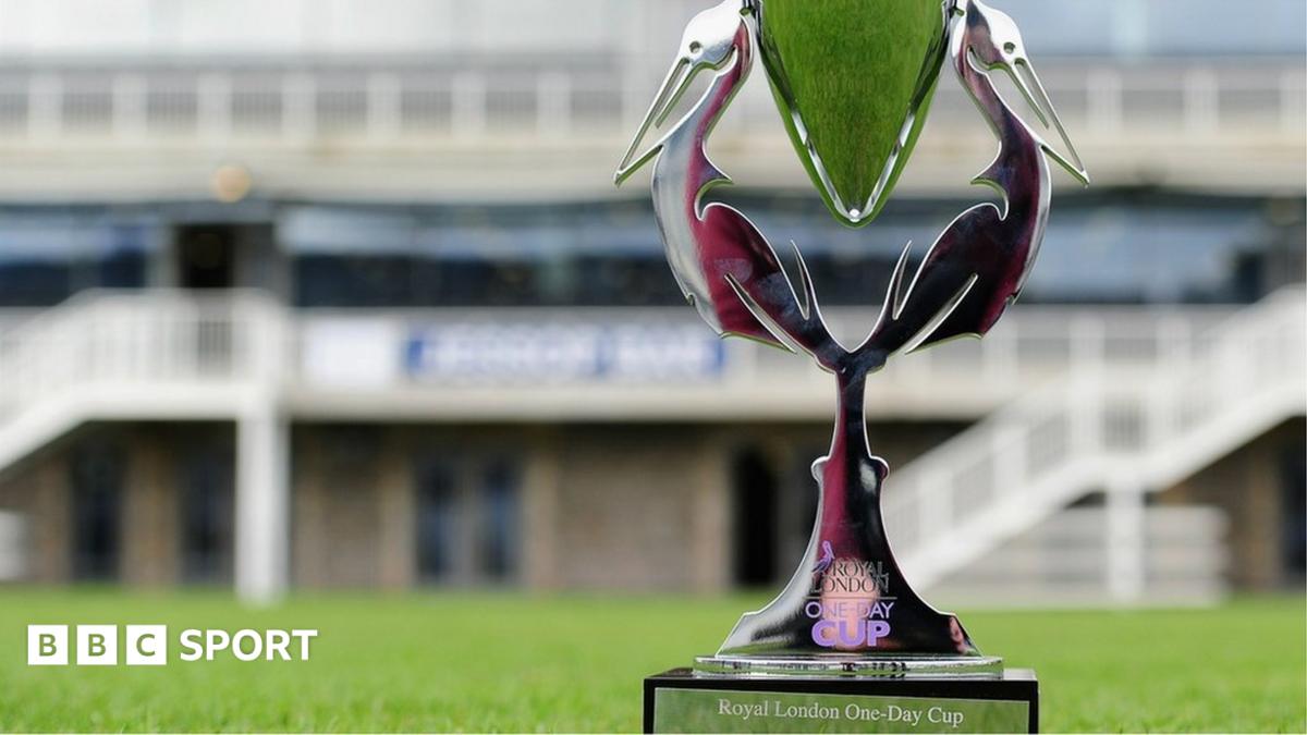One-Day Cup LIVE: Scores & commentary from five games - BBC Sport
