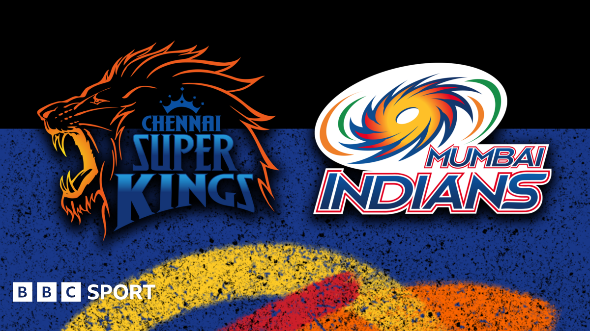 IPL 2025 LIVE: CSK v MI - cricket score, radio commentary & updates ...