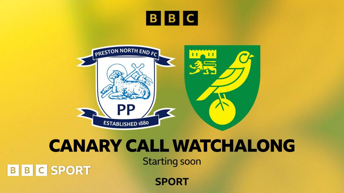 Watch: Canary Call after Preston North End v Norwich City - BBC Sport