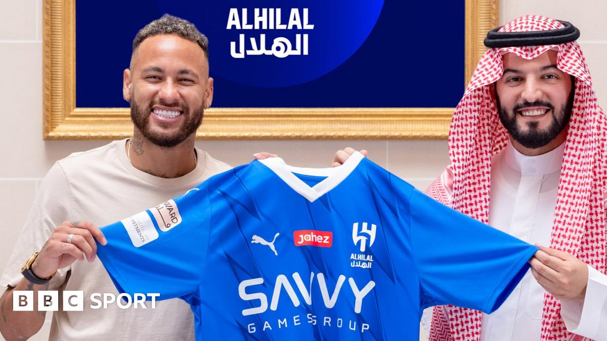 Neymar transfer news: Al-Hilal complete signing of Brazil forward from Paris St-Germain - BBC Sport