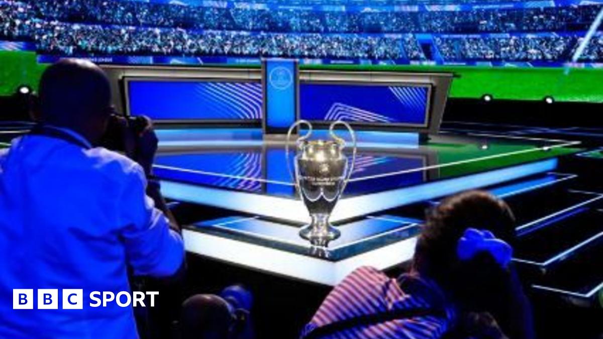 Champions League draw live: Watch and follow on BBC Sport - BBC Sport