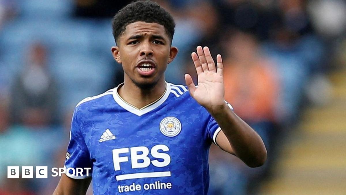 Wesley Fofana: Why Chelsea spent £70m on Leicester central defender - BBC Sport