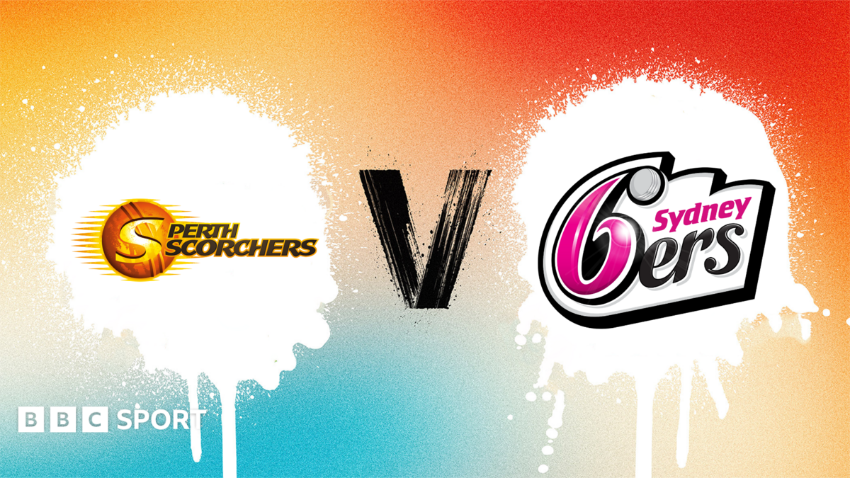 Big Bash League 2025 LIVE: Perth Scorchers vs Sydney Sixers in ...