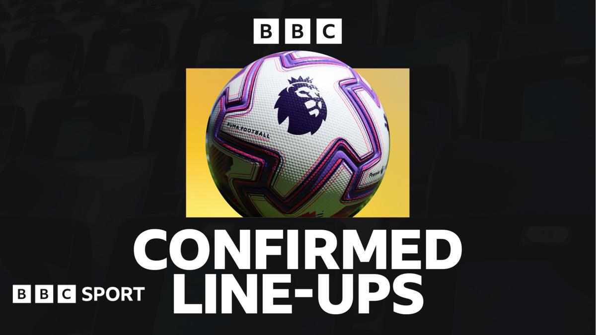 Burnley vs Nottingham Forest: Team news - BBC Sport