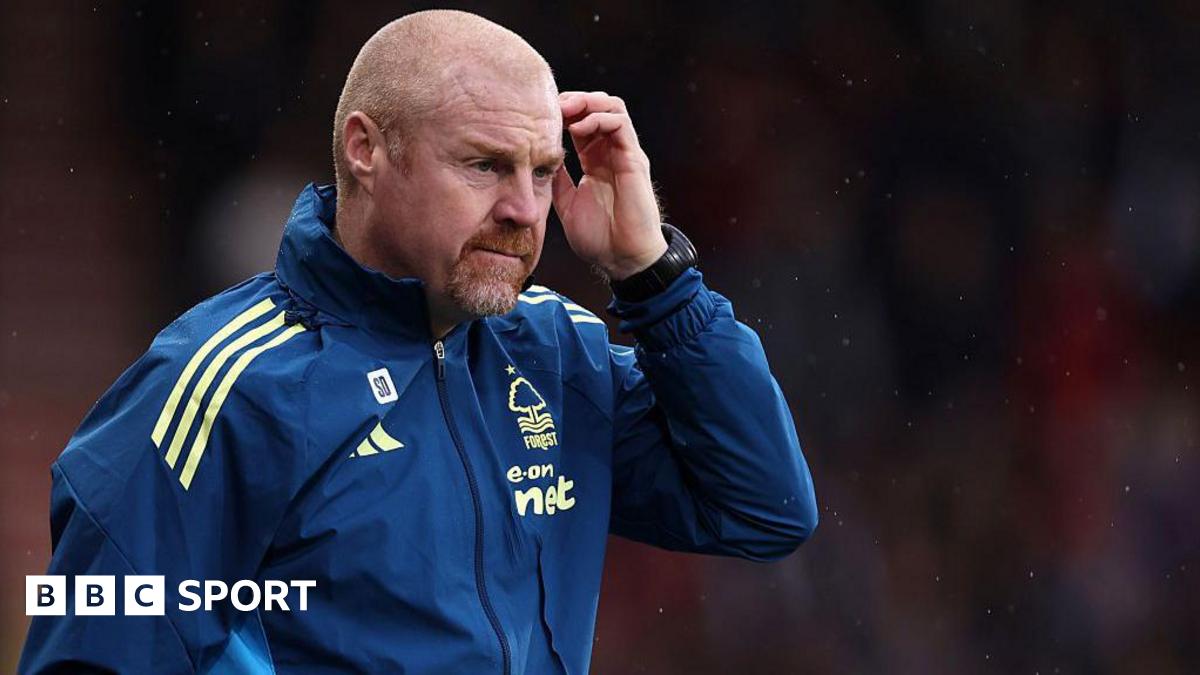Nottingham Forest news: Sean Dyche on facing Stum Graz - BBC Sport