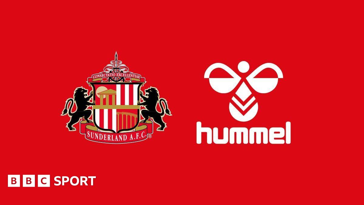 Sunderland to be given the 'Rolls Royce' treatment from hummel - BBC Sport