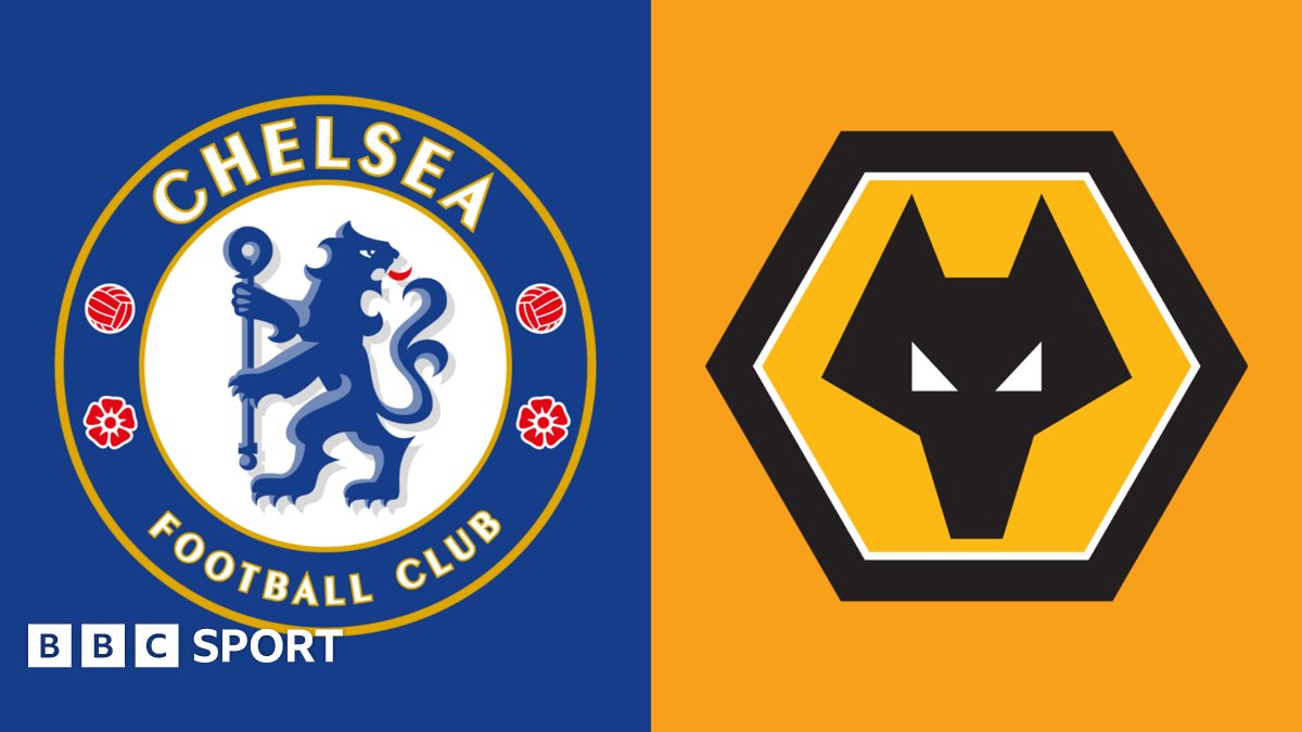 Chelsea vs Wolverhampton Wanderers: Premier League preview, team news ...