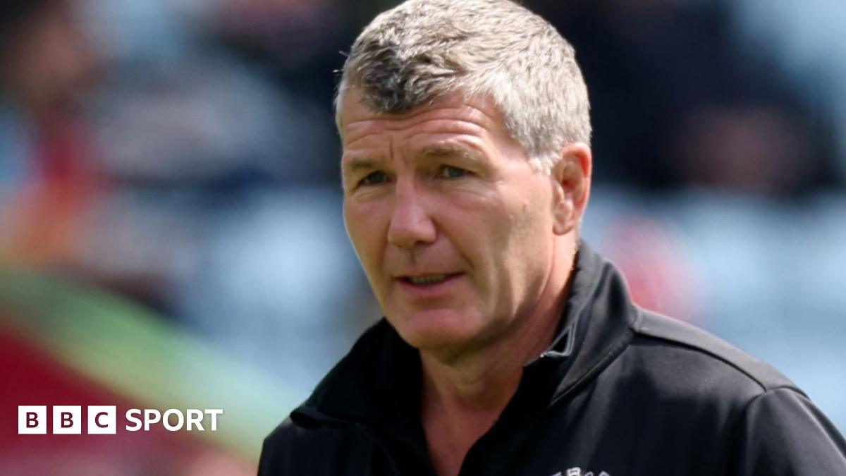 Rob Baxter: Exeter boss impressed by 'fight and character' of side ...