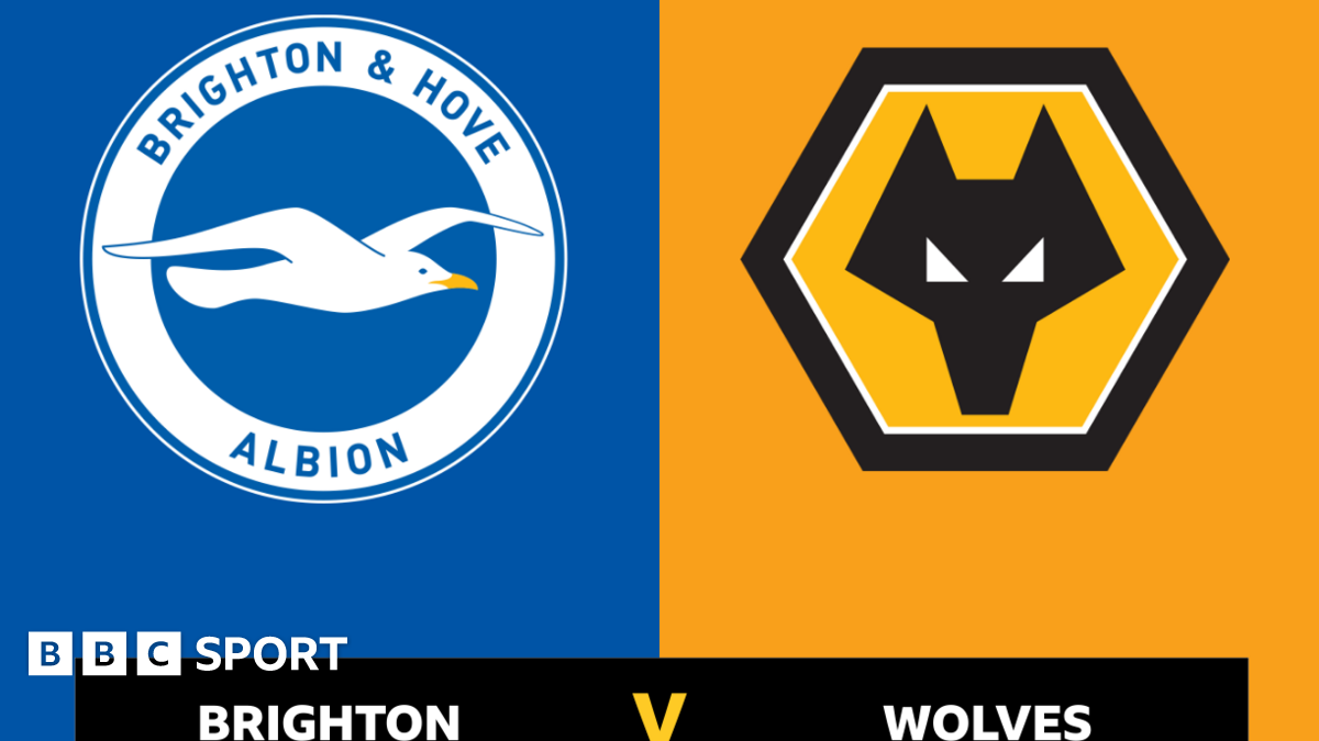 Brighton v Wolves: Follow live - BBC Sport