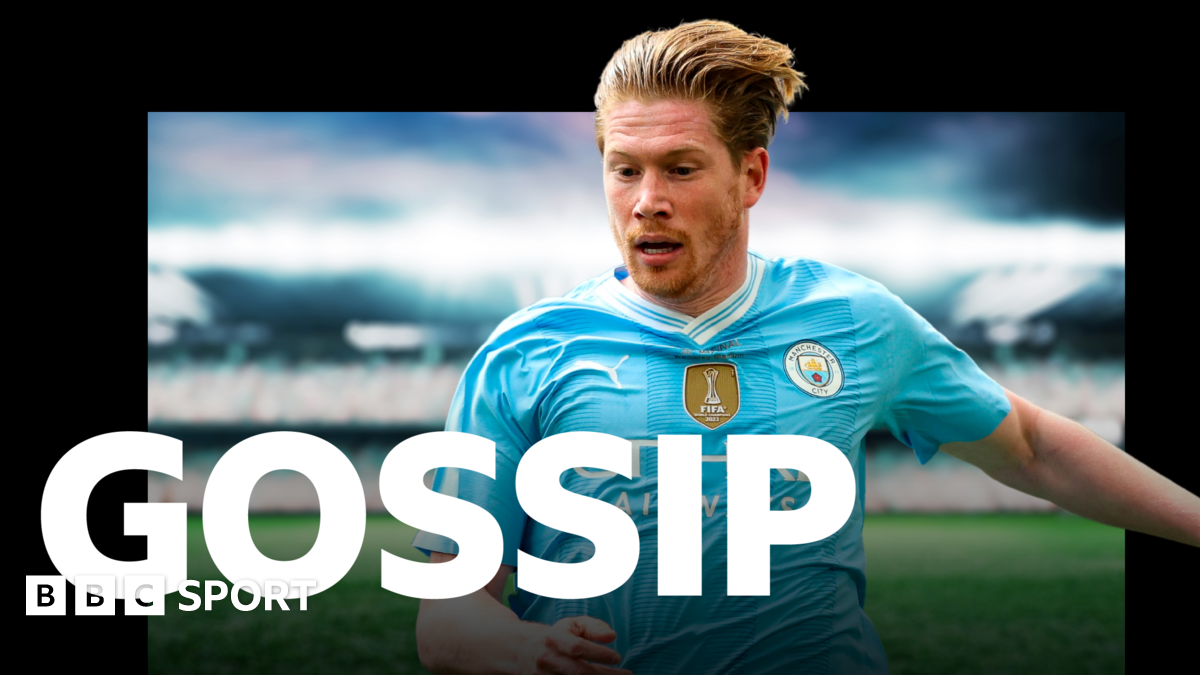 Football gossip: De Bruyne, Diaz, Bowen, Smith Rowe, Kvaratskhelia ...