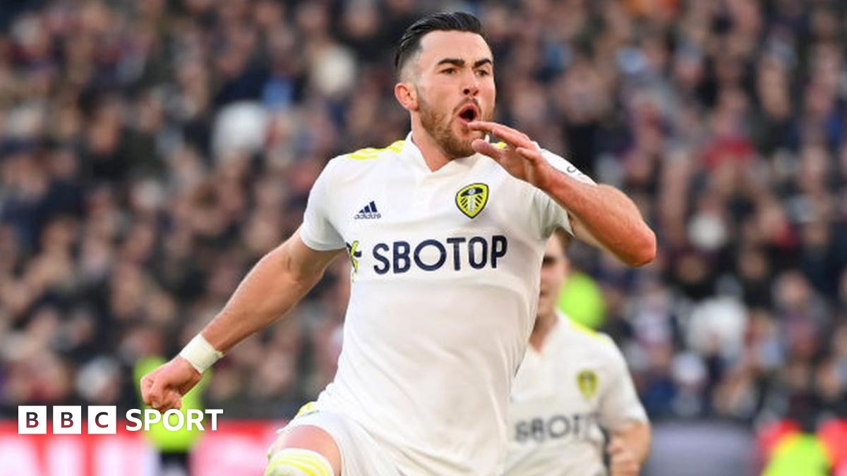 West Ham 2-3 Leeds United: Jack Harrison scores first career hat-trick ...