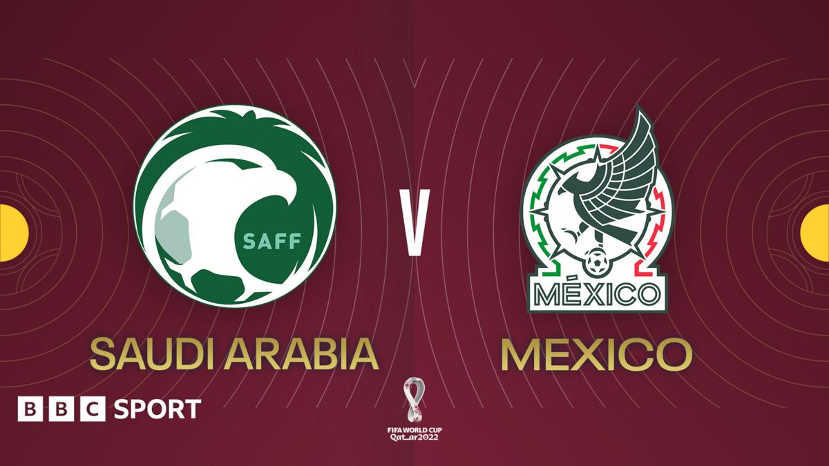 Saudi Arabia v Mexico LIVE: Watch 2022 World Cup plus score, commentary ...