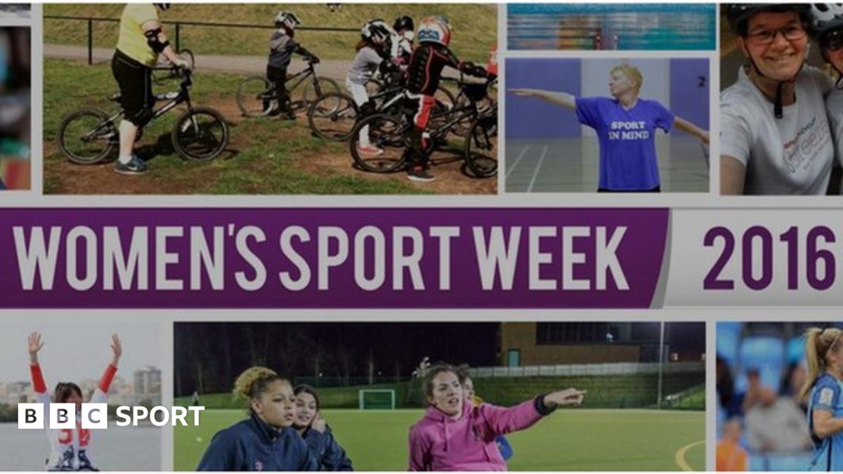 Women's Sport Week 2016: What is it and how can you get involved? - BBC ...
