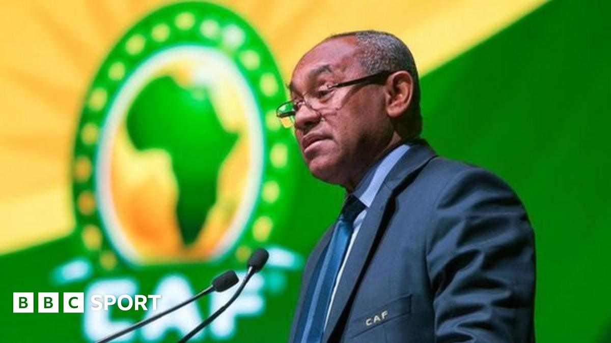 Caf president Ahmad responds to criticism from ExCo member Musa Bility ...
