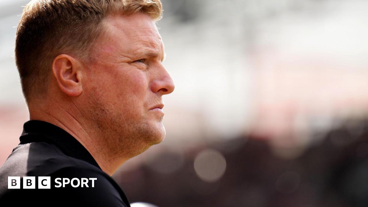 Brentford 2-4 Newcastle: Eddie Howe post-match comments - BBC Sport