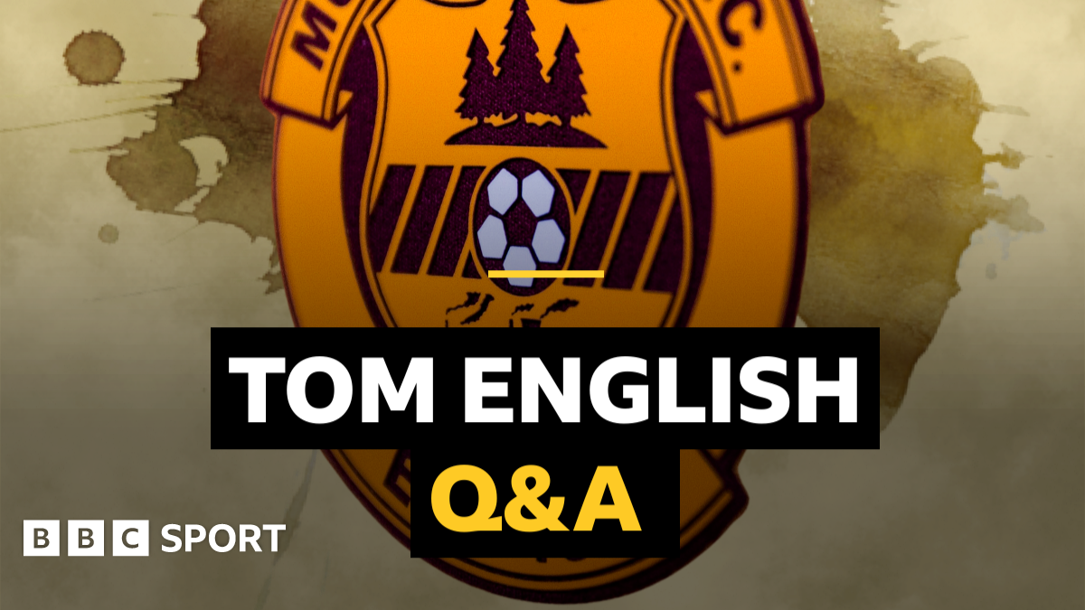 BBC Scotland's Tom English answers your questions on Motherwell - BBC Sport
