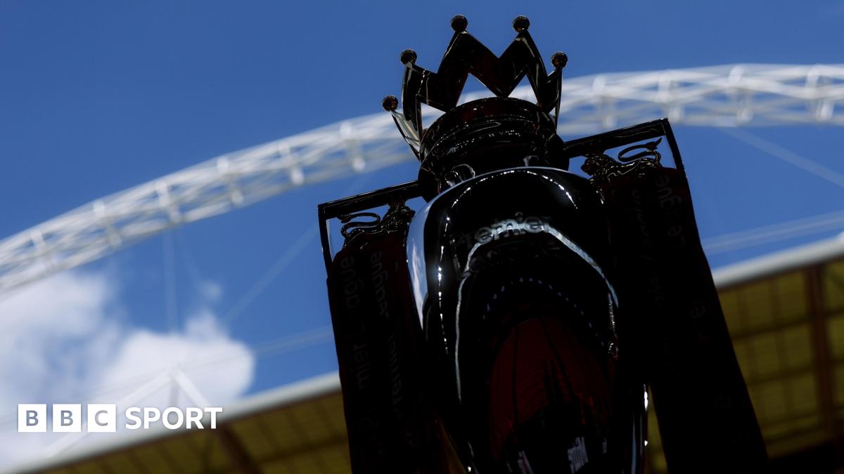 Premier League news: When does the 2026-27 season start? - BBC Sport