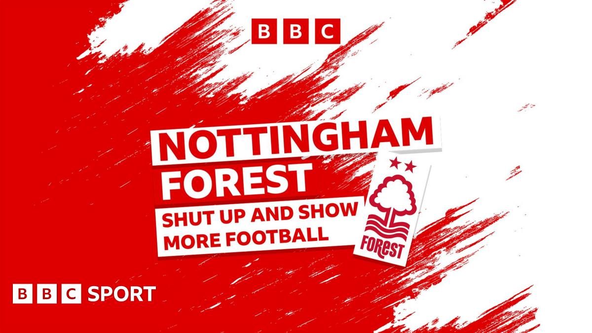 Nottingham Forest podcast: Colin Fray on Sean Dyche and 2025 - BBC Sport