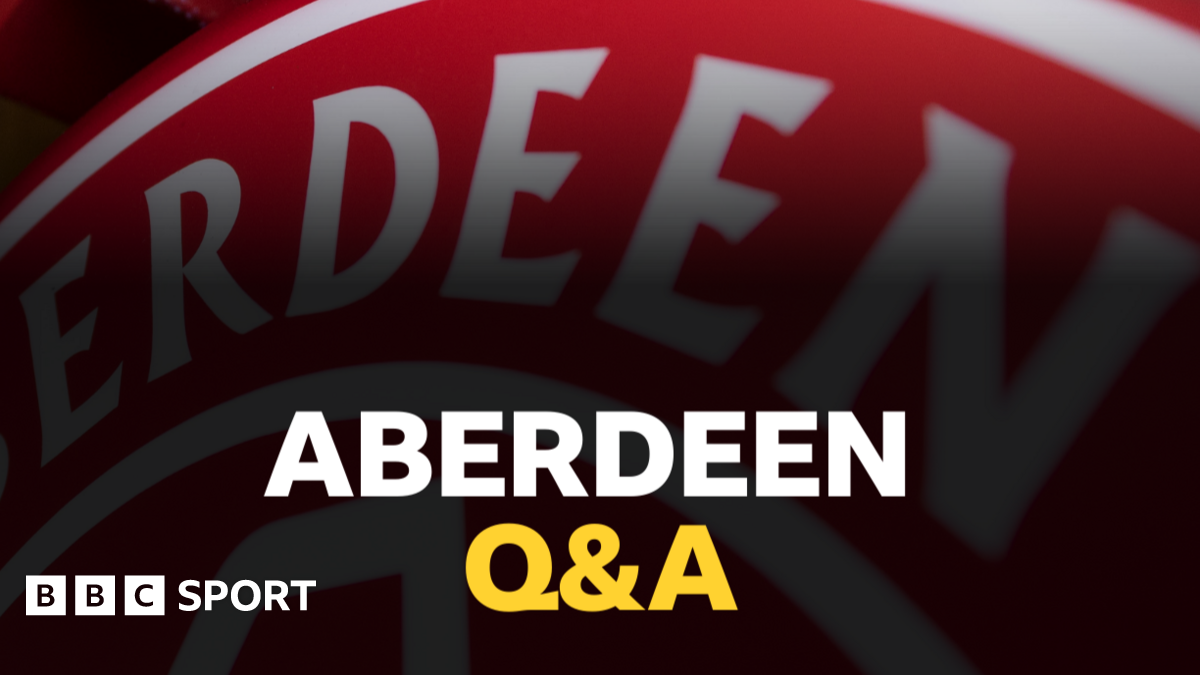 BBC's Liam McLeod answers your Aberdeen questions - BBC Sport