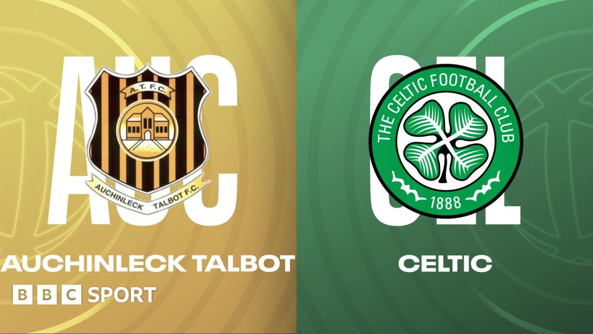 Auchinleck Talbot vs Celtic: Scottish Cup stats & head-to-head - BBC Sport