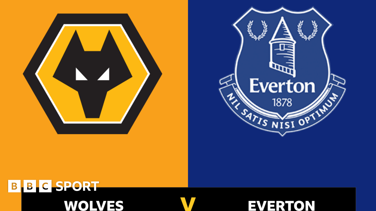Follow Wolves vs Everton live - BBC Sport