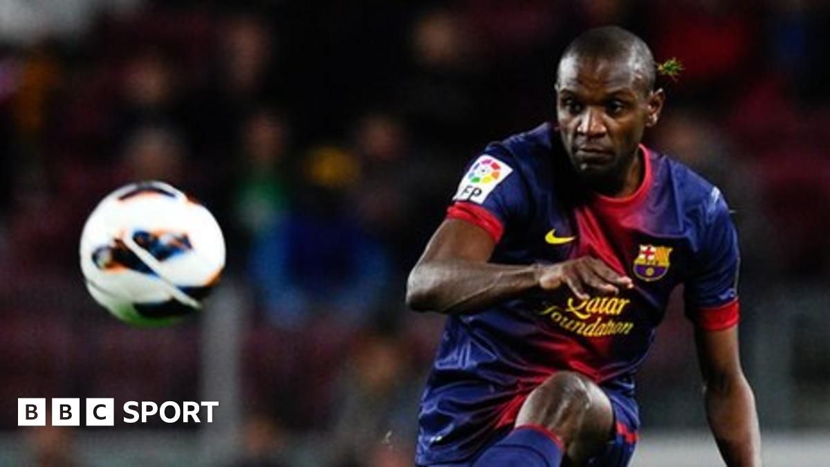 Eric Abidal joins Monaco after leaving Barcelona - BBC Sport